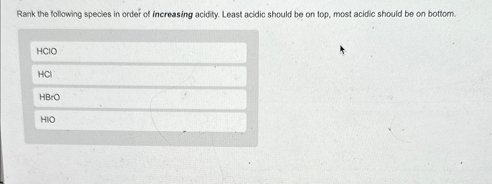 Solved Rank the following species in order of increasing | Chegg.com