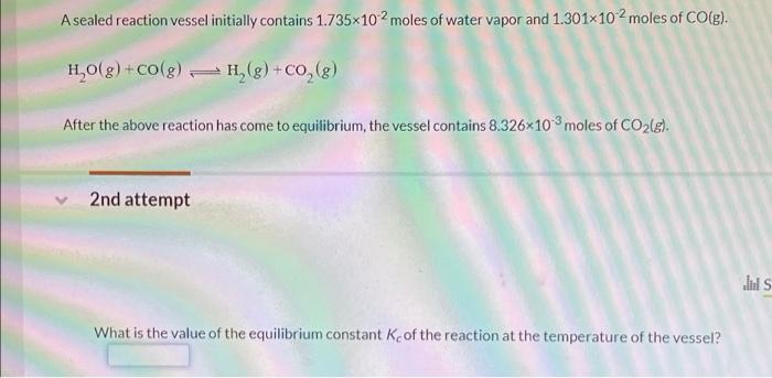 Solved A sealed reaction vessel initially contains 1.735x102 | Chegg.com