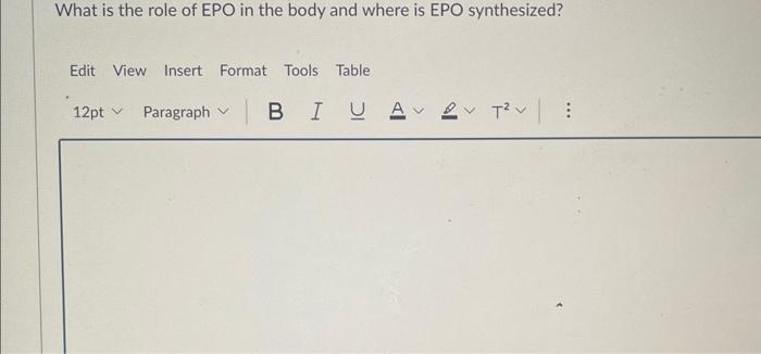 Solved What is the role of EPO in the body and where is EPO | Chegg.com