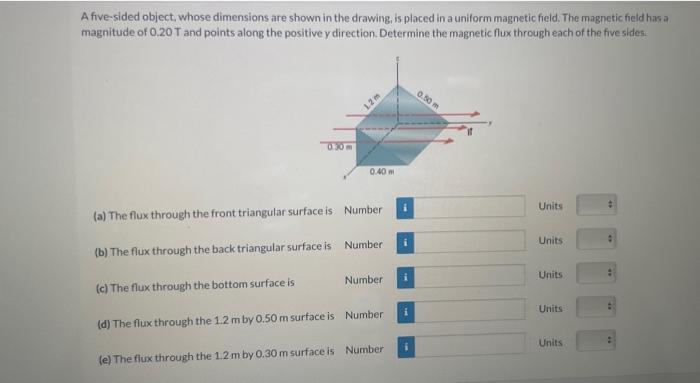 Solved A five-sided object, whose dimensions are shown in | Chegg.com