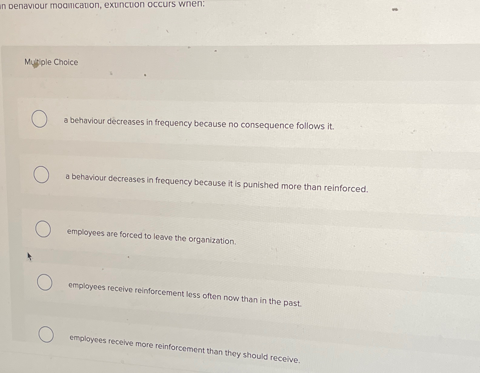 Solved in denaviour moairication, extinction occurs | Chegg.com