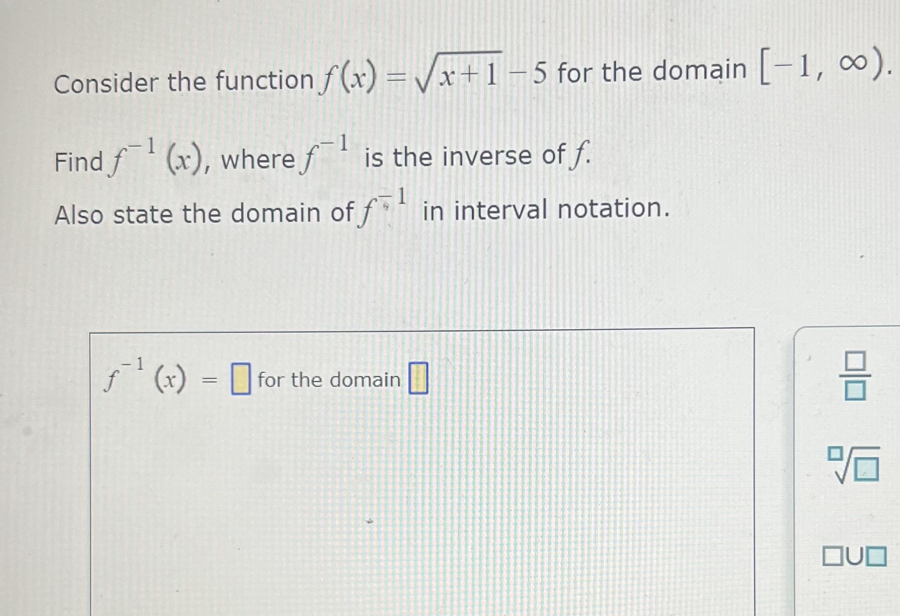 Solved Consider the function f(x)=x+12-5 ﻿for the domain | Chegg.com