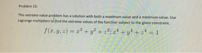 Solved Problem 13: This extreme value problem has a solution | Chegg.com