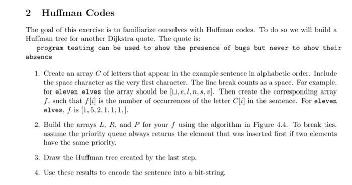 Solved 2 Huffman Codes The goal of this exercise is to | Chegg.com