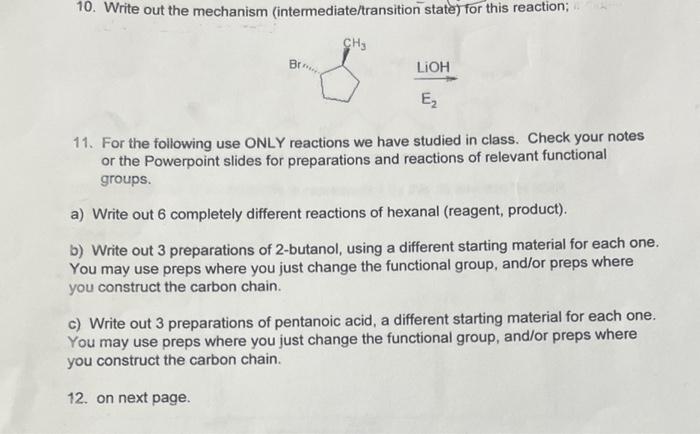 Solved 10. Write out the mechanism (intermediate/transition | Chegg.com