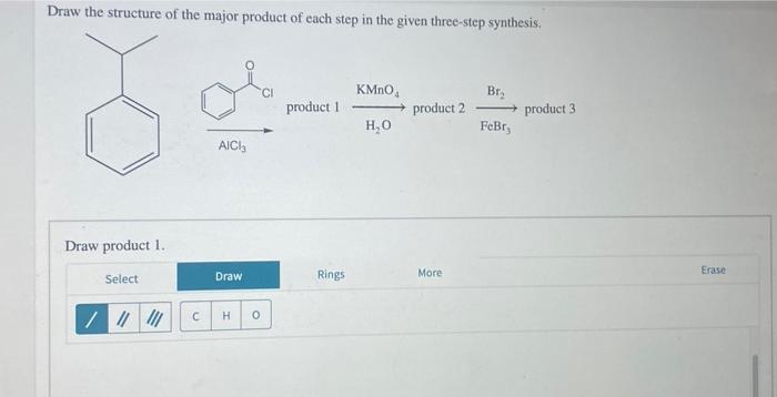 Solved Draw The Structure Of The Major Product Of Each Step