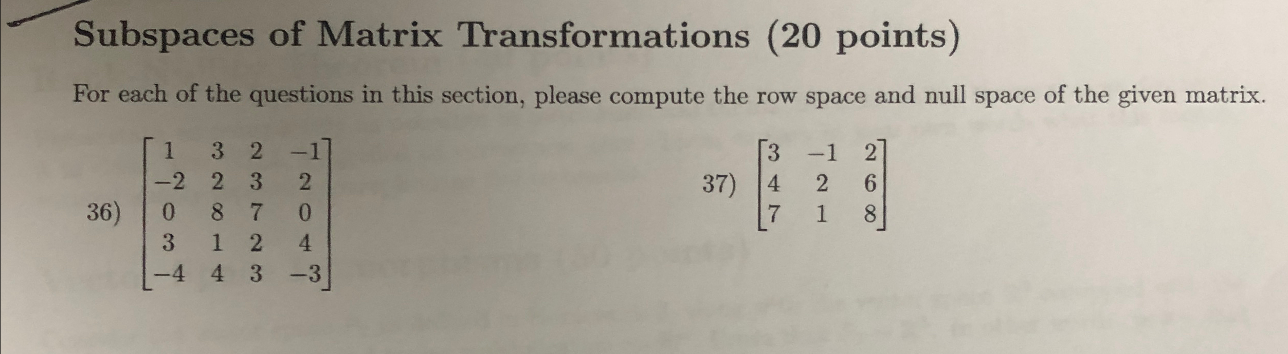 Solved Subspaces of Matrix Transformations (20 ﻿points)For | Chegg.com