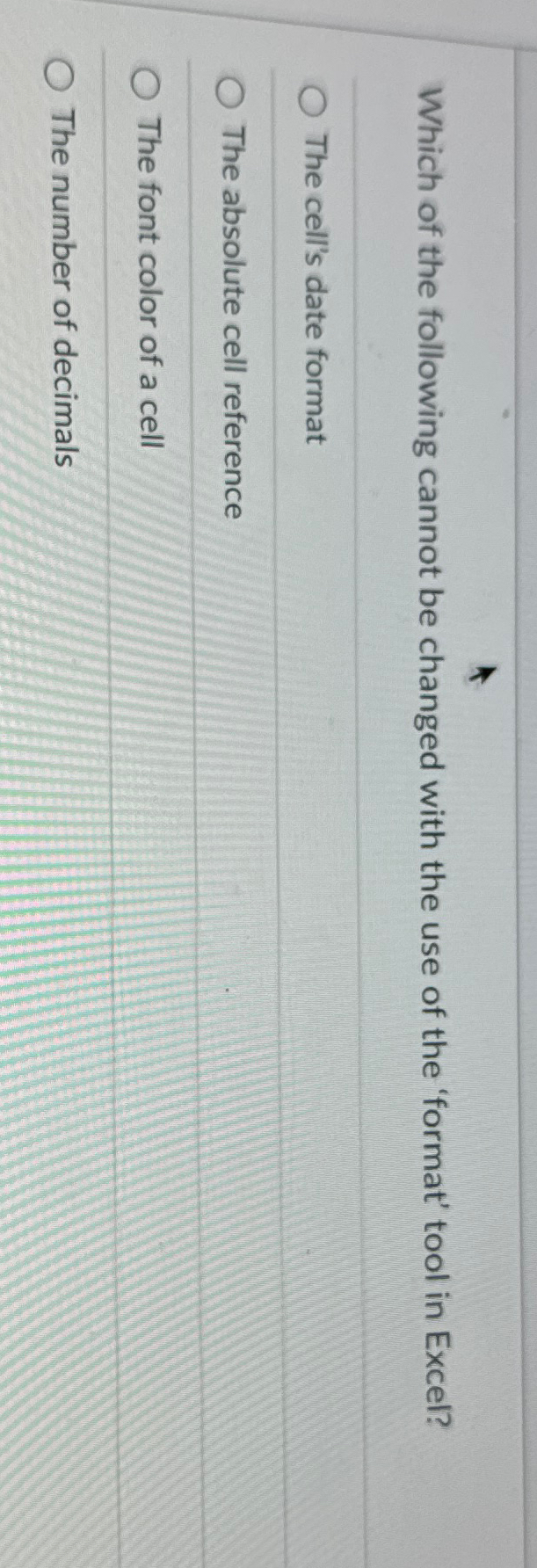 Solved Which of the following cannot be changed with the use | Chegg.com