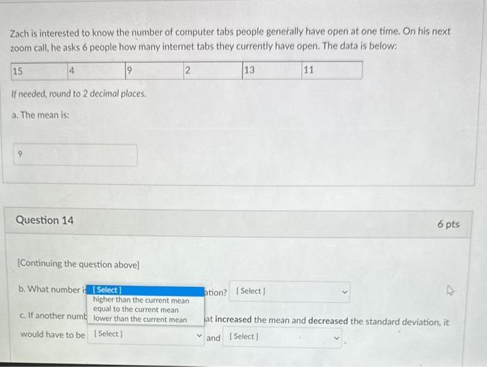 Solved Zach is interested to know the number of computer | Chegg.com