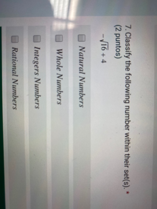 Solved 7. Classify the following number within their set(s). | Chegg.com