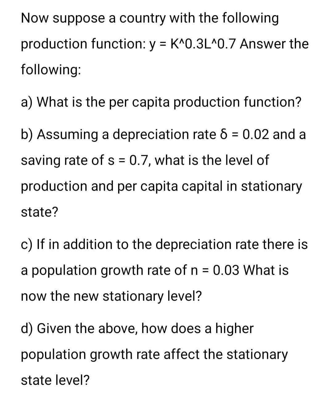 Solved Now suppose a country with the following production | Chegg.com