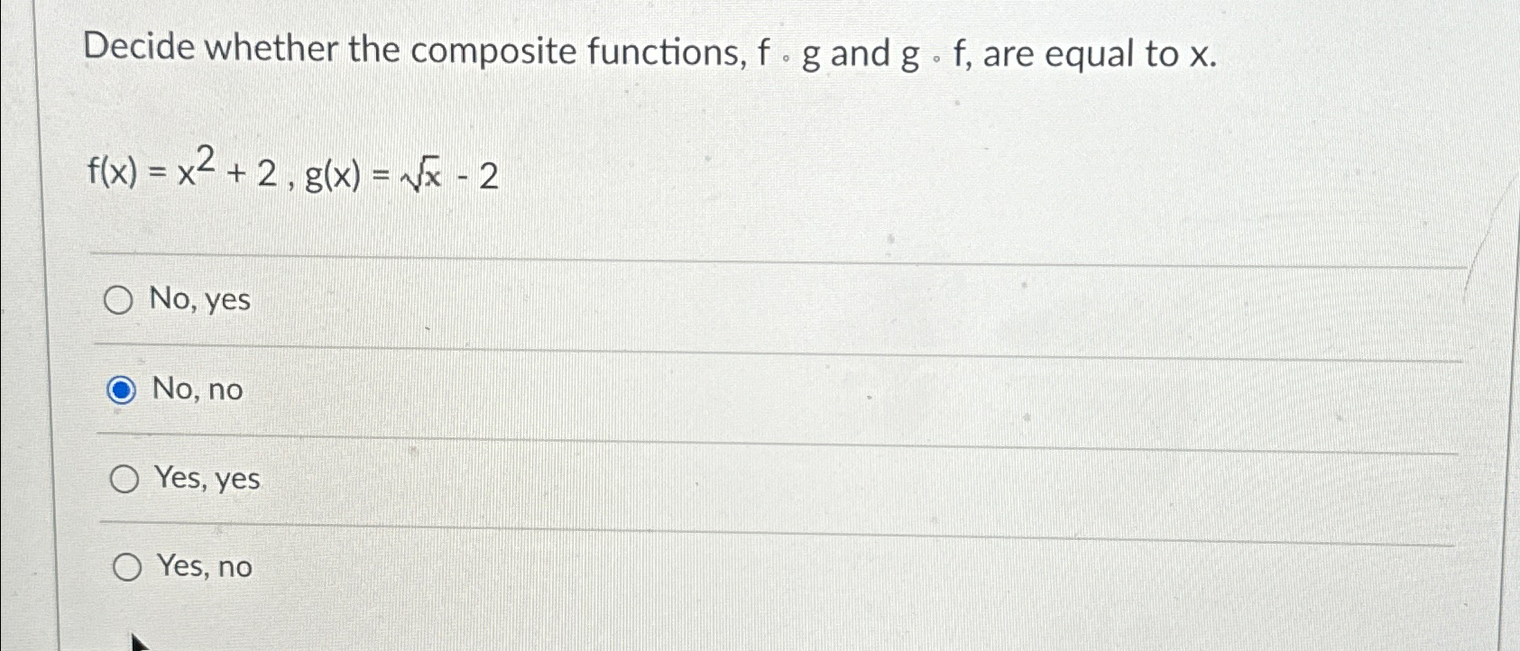 Solved Decide whether the composite functions, f@g ﻿and g@f, | Chegg.com