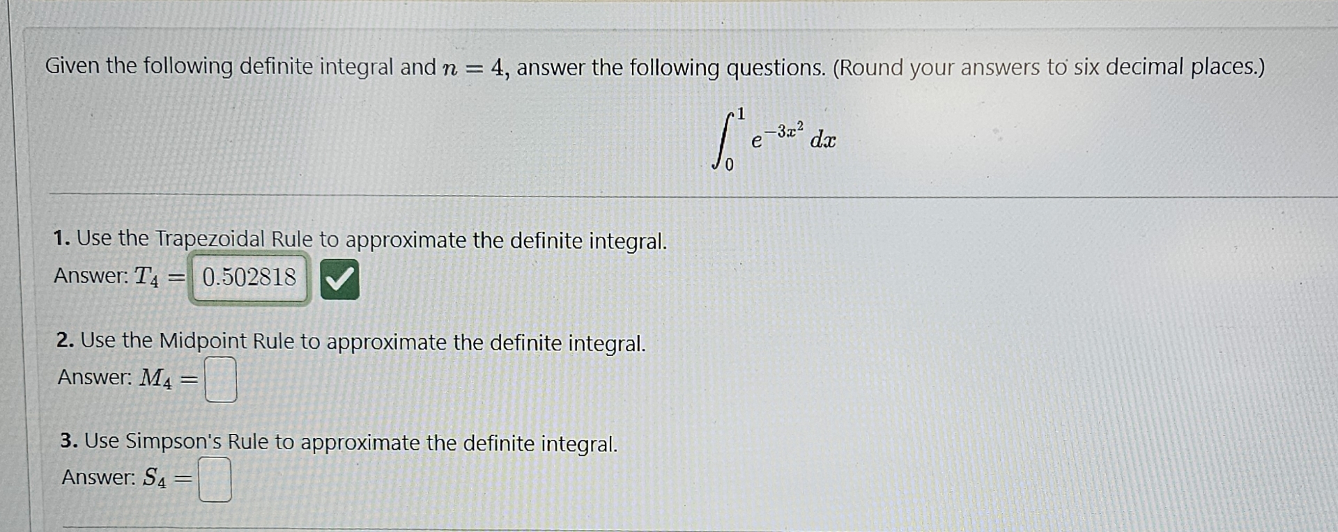 Solved Given the following definite integral and n=4, | Chegg.com