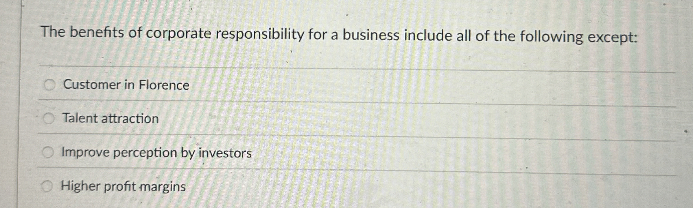 Solved The benefits of corporate responsibility for a | Chegg.com