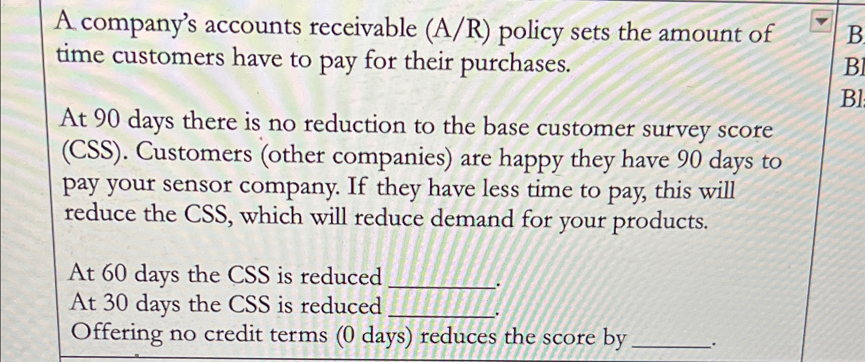 Solved A company's accounts receivable (AR) ﻿policy sets the | Chegg.com