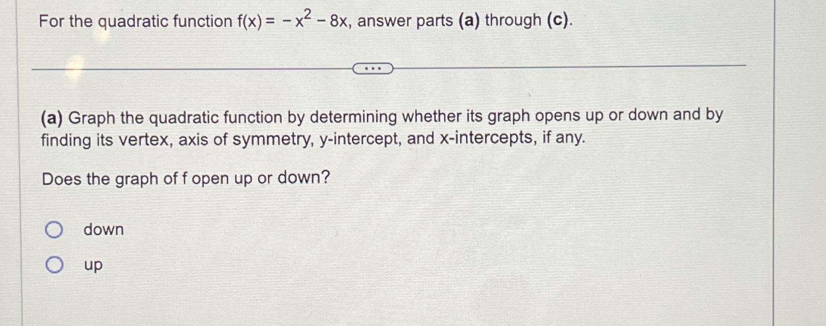 Solved For the quadratic function f(x)=-x2-8x, ﻿answer parts | Chegg.com