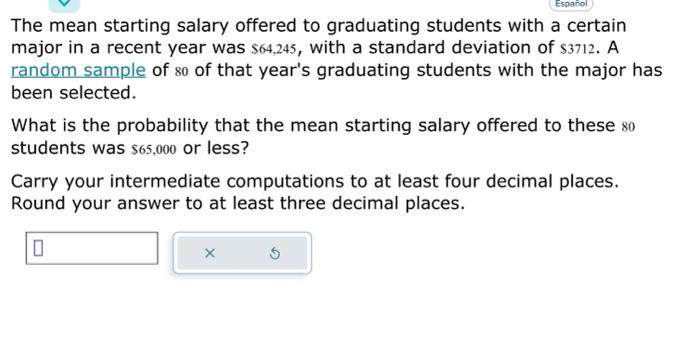 Solved The mean starting salary offered to graduating | Chegg.com