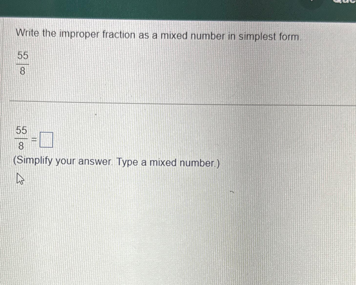 Write the improper fraction as a mixed number in | Chegg.com