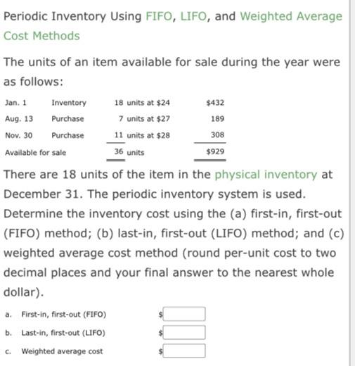 Solved Periodic Inventory Using FIFO, LIFO, and Weighted | Chegg.com