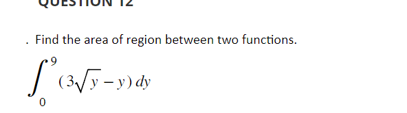 Solved . ﻿Find the area of region between two | Chegg.com
