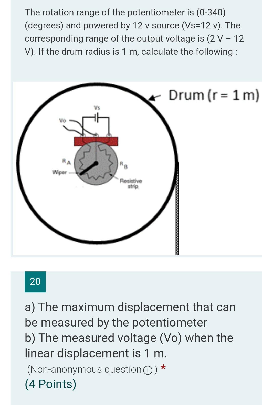 Solved The rotation range of the potentiometer is (0-340) | Chegg.com