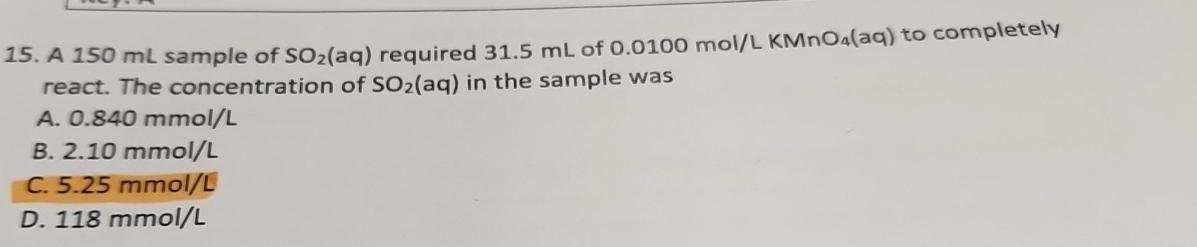 Solved A 150mL ﻿sample of SO2(aq) ﻿required 31.5mL ﻿of | Chegg.com