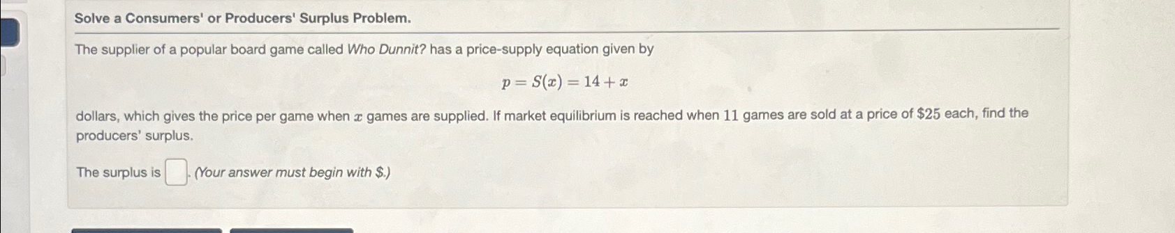 Solved Solve a Consumers' or Producers' Surplus Problem.The | Chegg.com