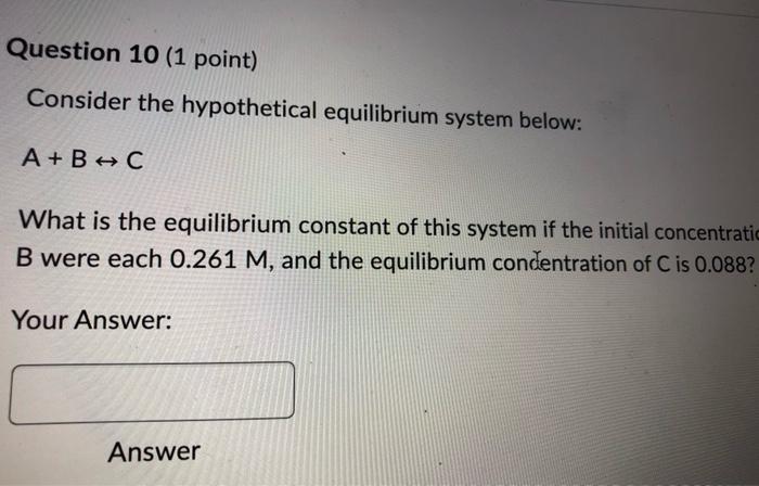 Solved Consider the hypothetical equilibrium system below: | Chegg.com