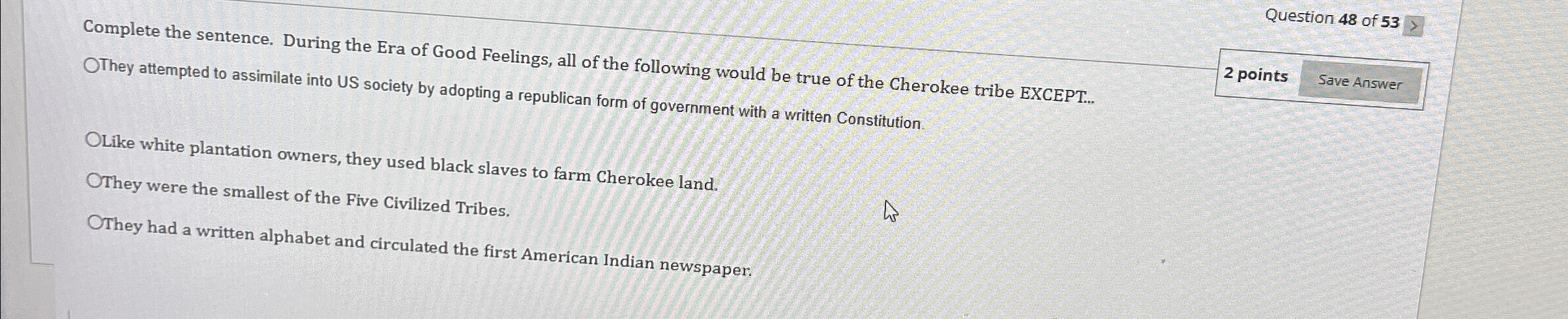 Solved Question 48 ﻿of 532 ﻿pointsComplete the sentence. | Chegg.com