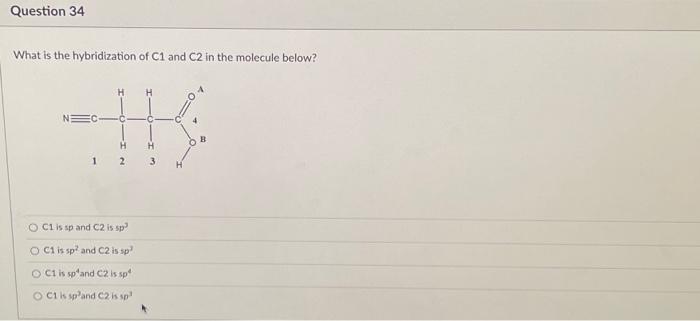 Solved What is the hybridization of C1 and C2 in the | Chegg.com