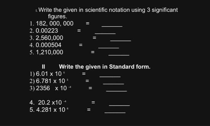 Solved 1. Write the given in scientific notation using 3 | Chegg.com