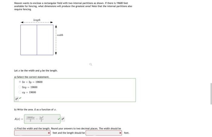 Solved Heaven wants to enclose a rectangular field with two | Chegg.com