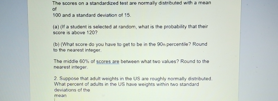 Solved The scores on a standardized test are normally | Chegg.com