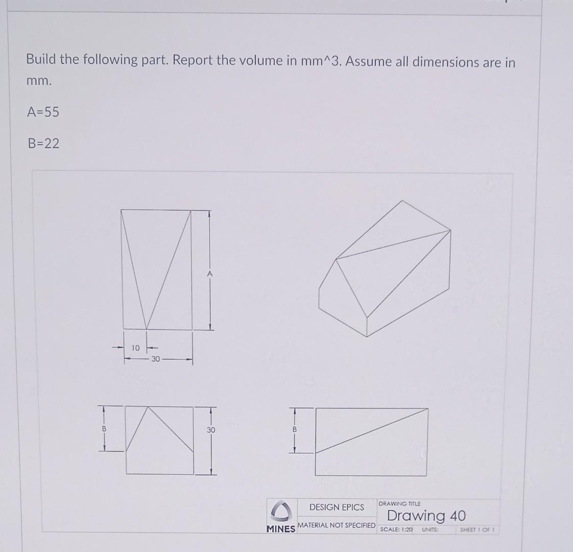 Solved Build the following part. Report the volume in mm∧3. | Chegg.com