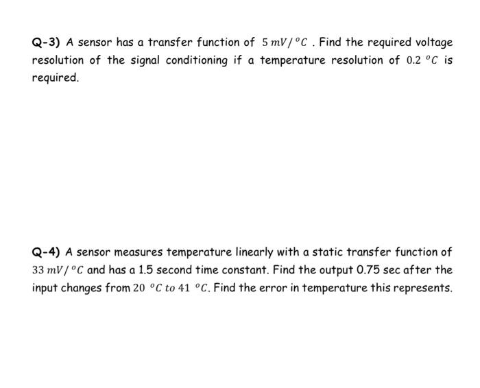 Solved Q-3) A sensor has a transfer function of 5 mV/°C. | Chegg.com