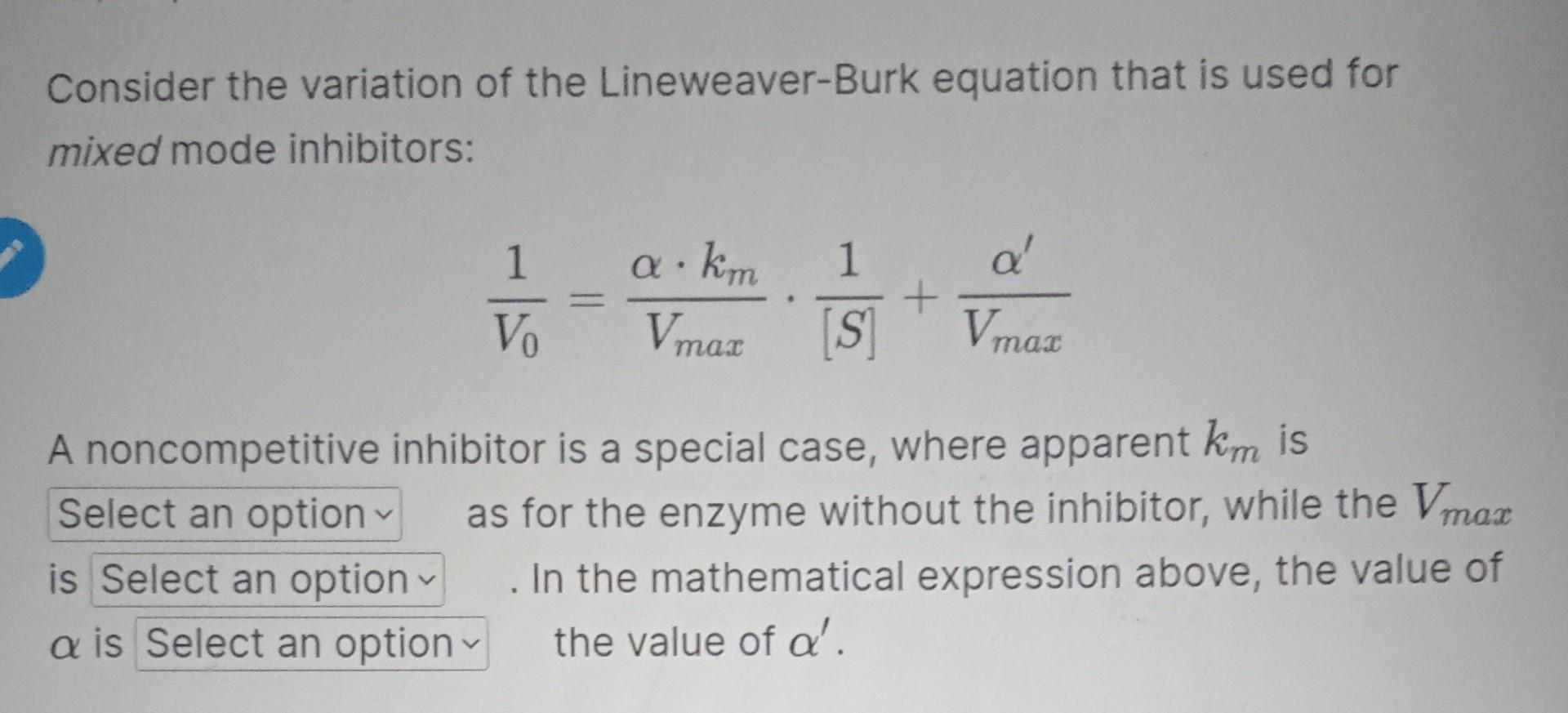 Solved Consider the variation of the Lineweaver-Burk | Chegg.com