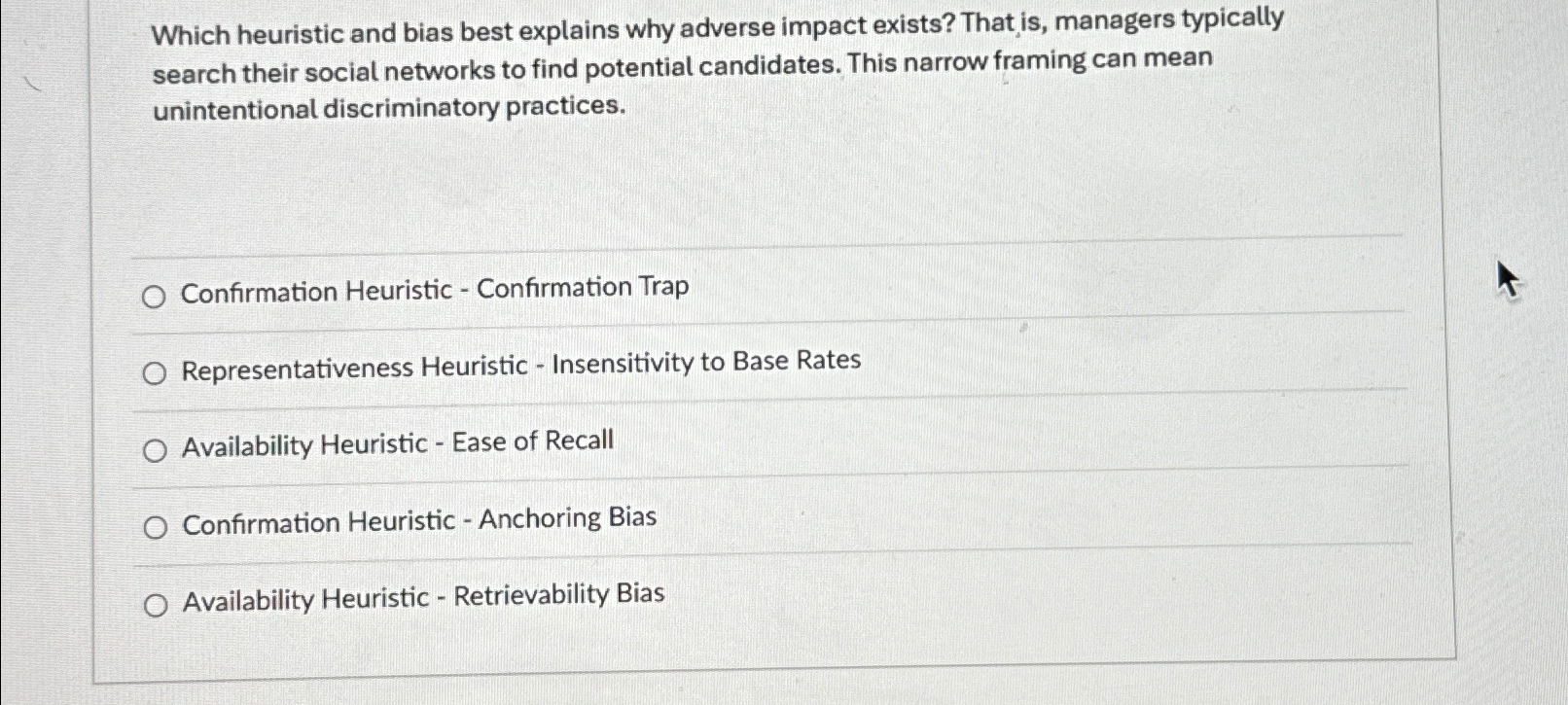 Solved Which heuristic and bias best explains why adverse | Chegg.com