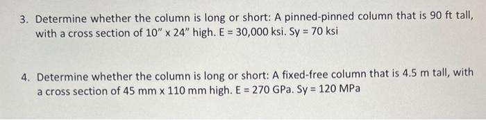 Solved 3. Determine whether the column is long or short: A | Chegg.com