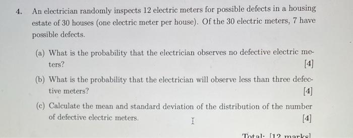 Solved 4. An electrician randomly inspects 12 electric | Chegg.com