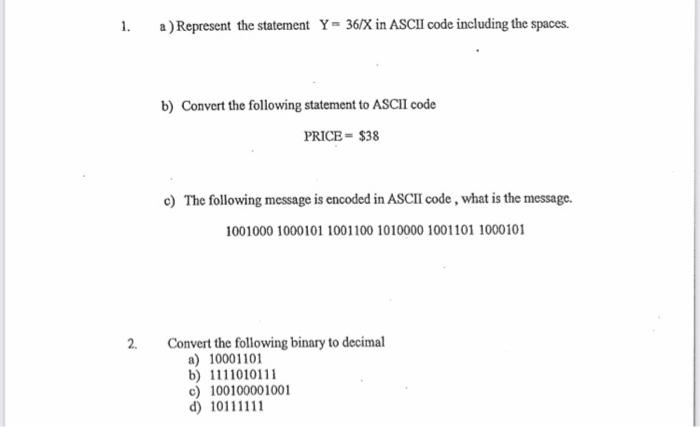 Solved 1. a) Represent the statement Y - 36/X in ASCII code | Chegg.com