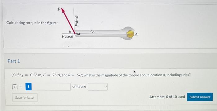 Solved Calculating torque in the figur Part 1 (a) If rA=0.26 | Chegg.com