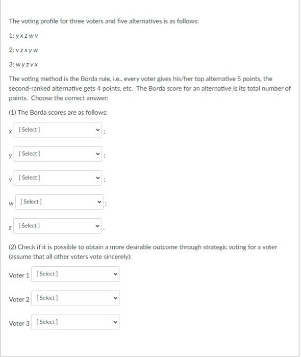 Solved The voting profile for three voters and five | Chegg.com