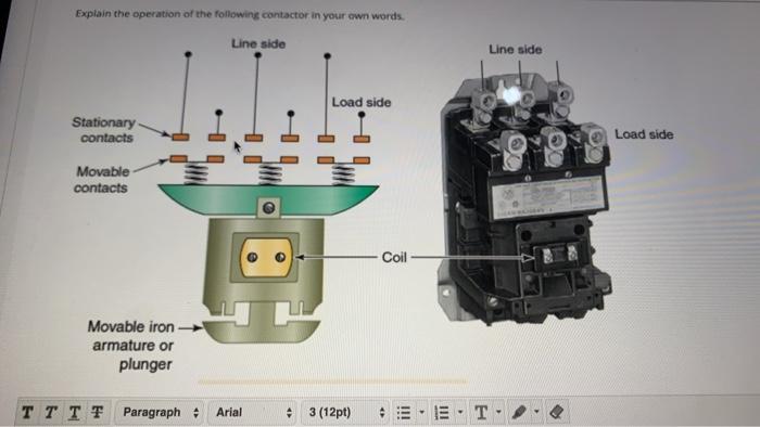 Solved Explain the operation of the following contactor in | Chegg.com