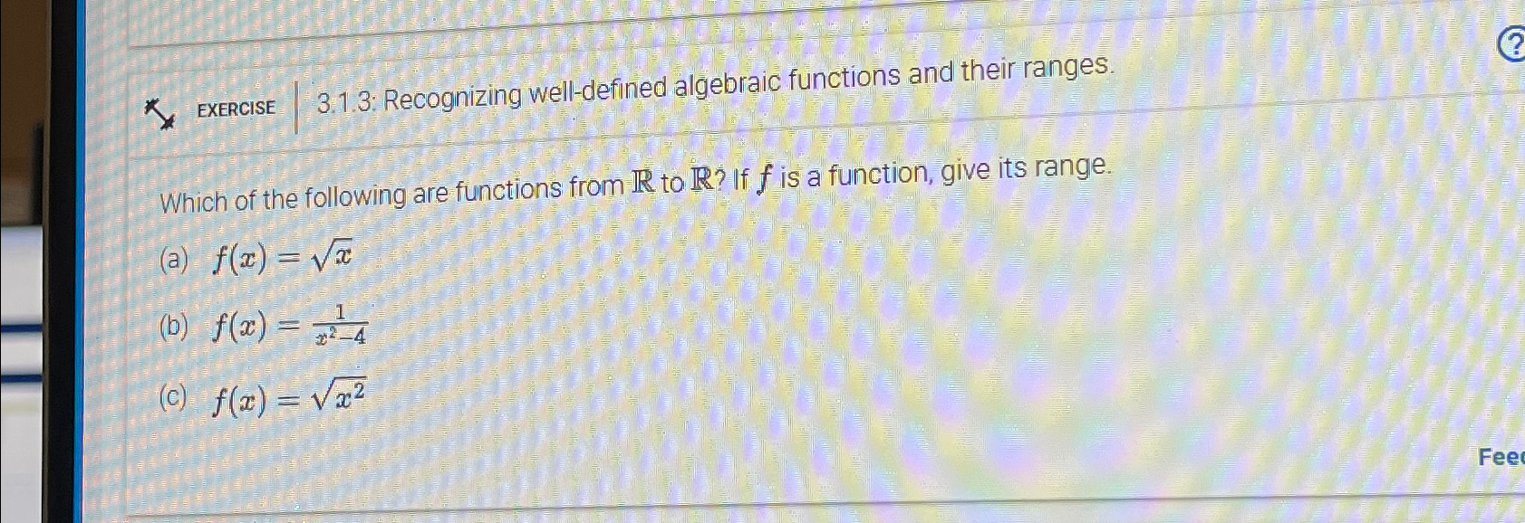 Solved EXERCISE , 3.1.3: Recognizing well-defined algebraic | Chegg.com