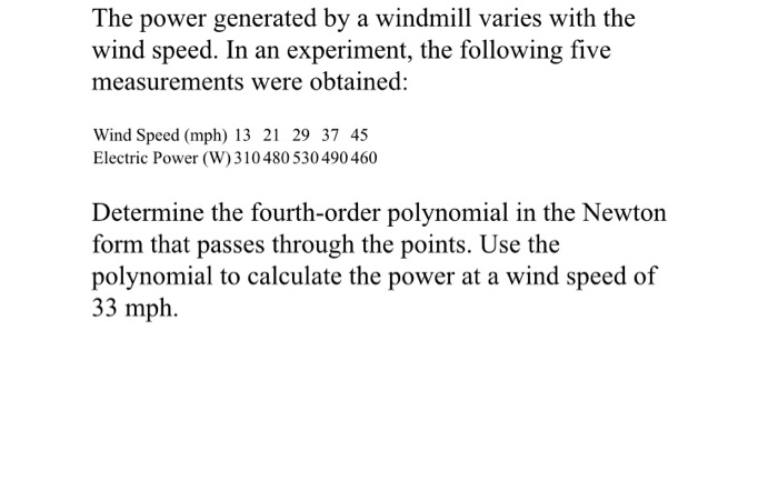 Solved The power generated by a windmill varies with the | Chegg.com