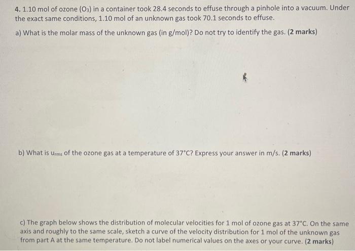 Solved 4. 1.10 mol of ozone (O3) in a container took 28.4 | Chegg.com