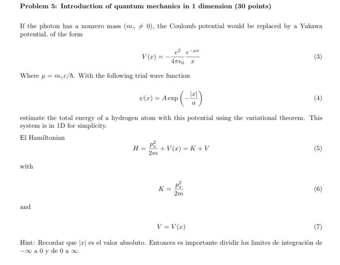 Solved Problem 5: Introduction of quantum mechanics in 1 | Chegg.com