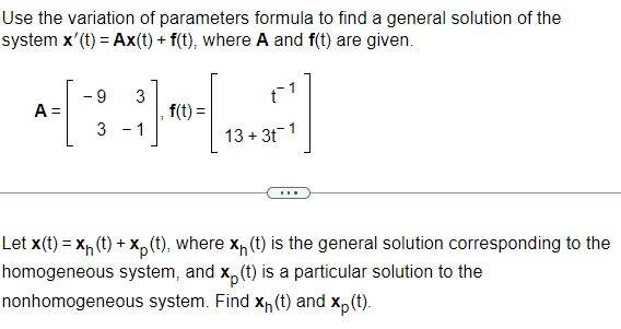 Solved Use the variation of parameters formula to find a | Chegg.com