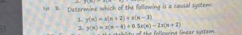 Solved B. ﻿Determine which of the following is a causal | Chegg.com