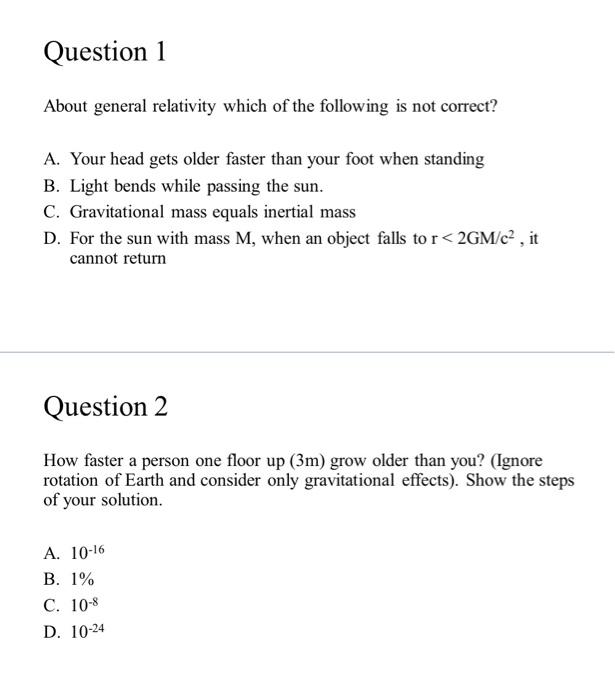 Solved About general relativity which of the following is | Chegg.com